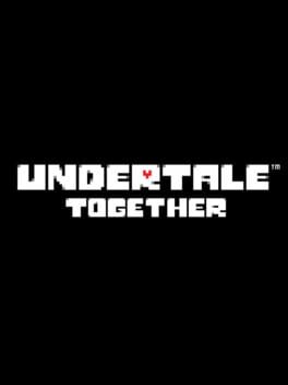 Undertale Together by Awesome | That Should Be A Rule | TSBAR